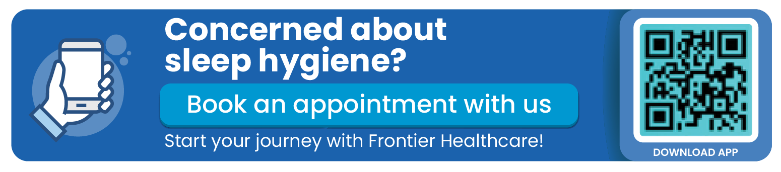 Sleep Hygiene - Frontier Healthcare Group